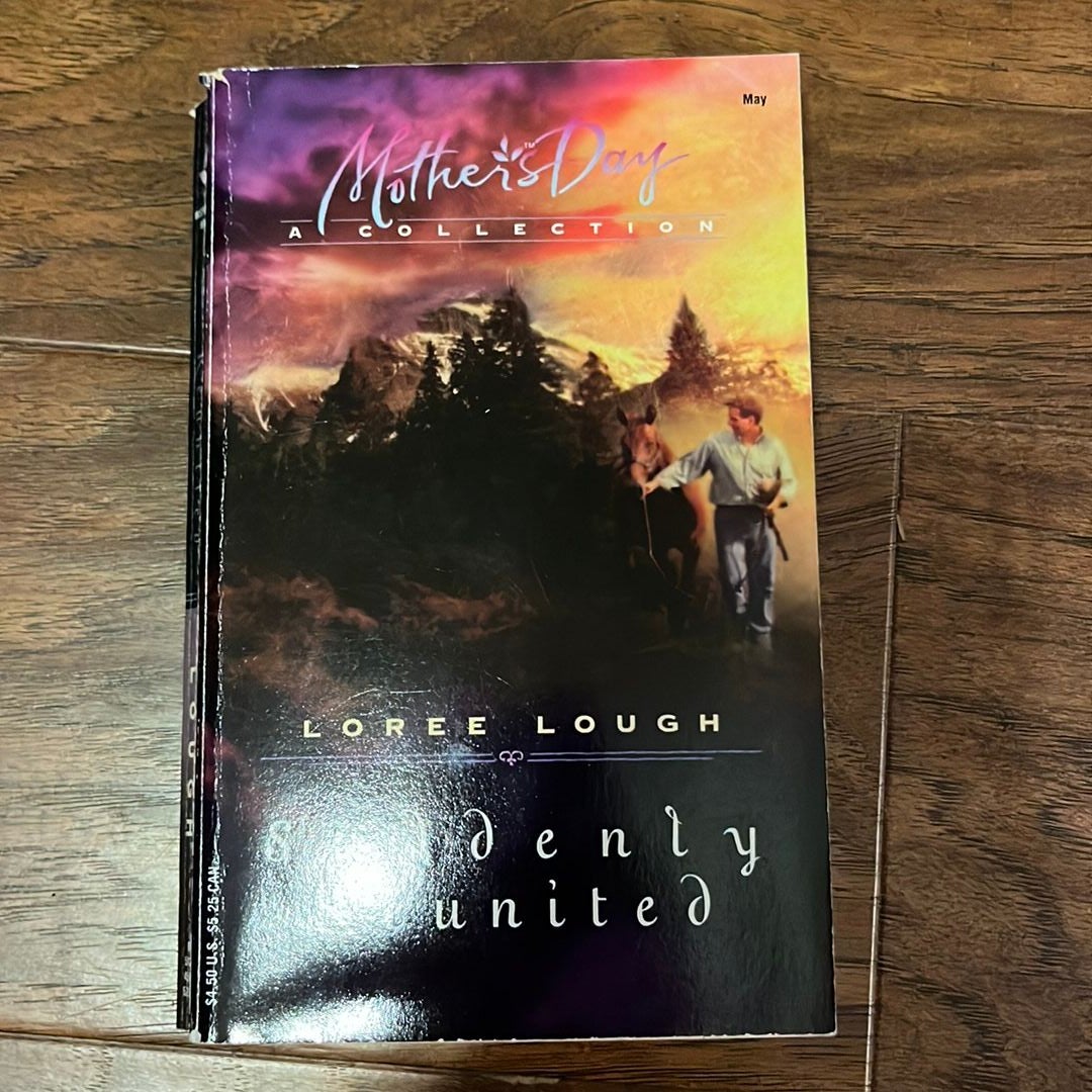 Suddenly Reunited by Loree Lough