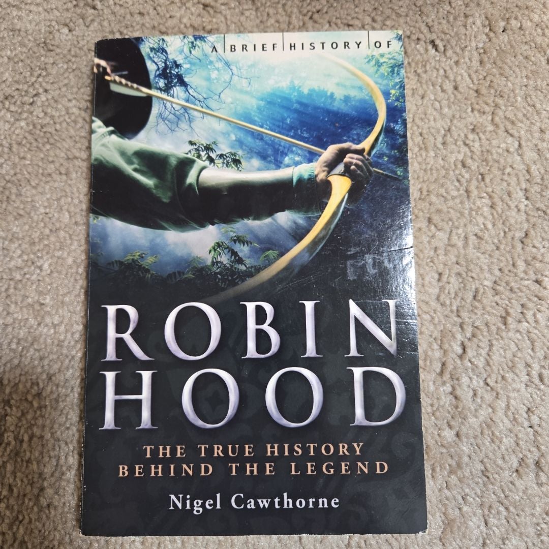 A Brief History of Robin Hood by Nigel Cawthorne