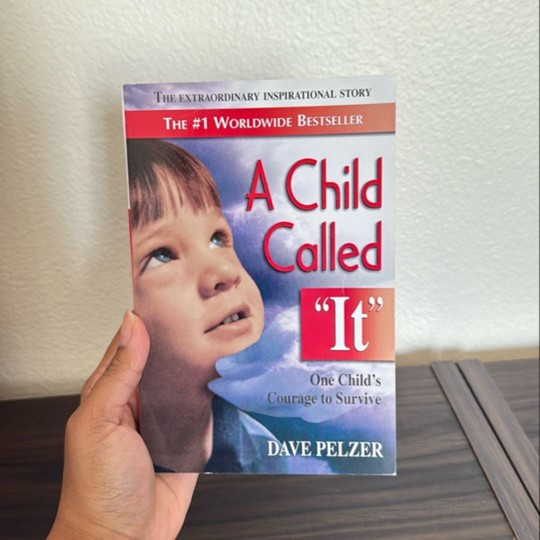 A Child Called It by Dave Pelzer