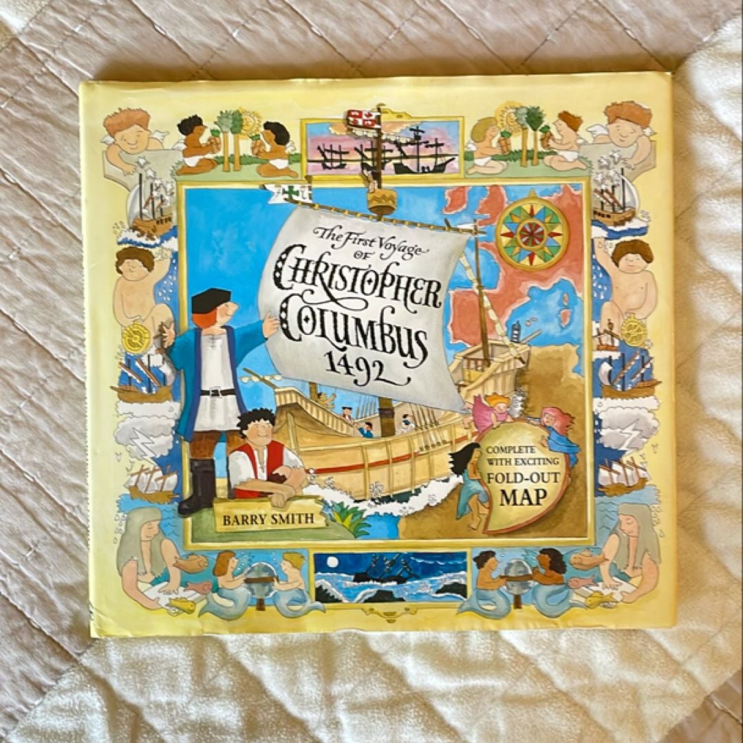 The First Voyage of Christopher Columbus 1492 by Barry Smith