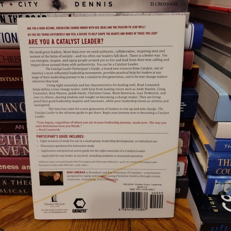 The Catalyst Leader Participant's Guide by Brad Lomenick