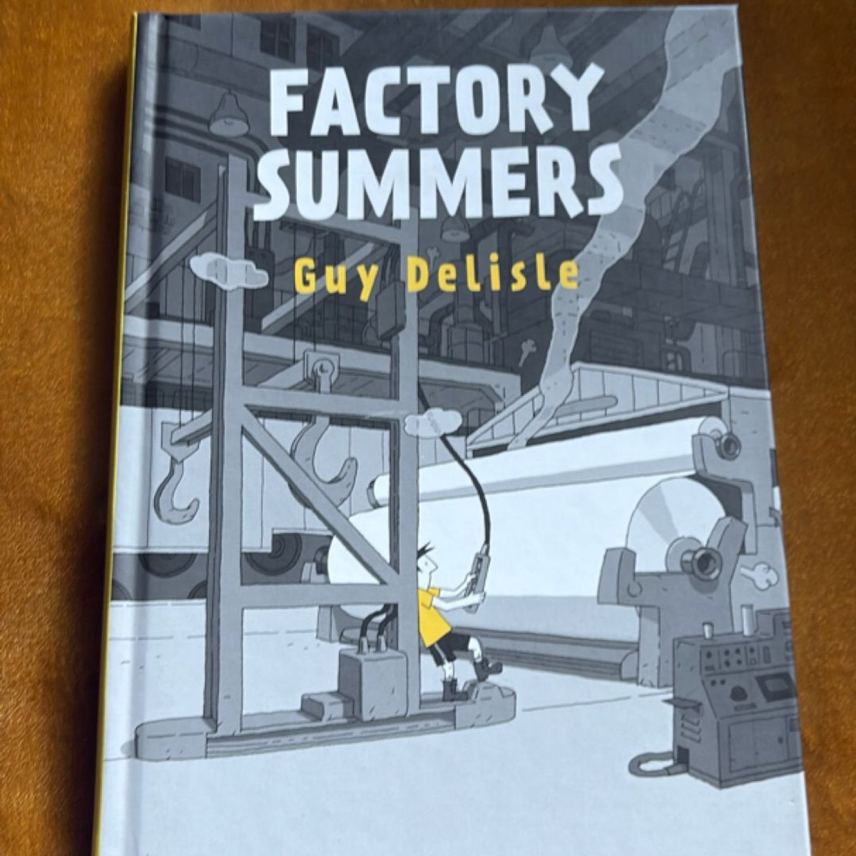 Factory Summers by Guy Delisle, Helge Dascher, Rob Aspinall