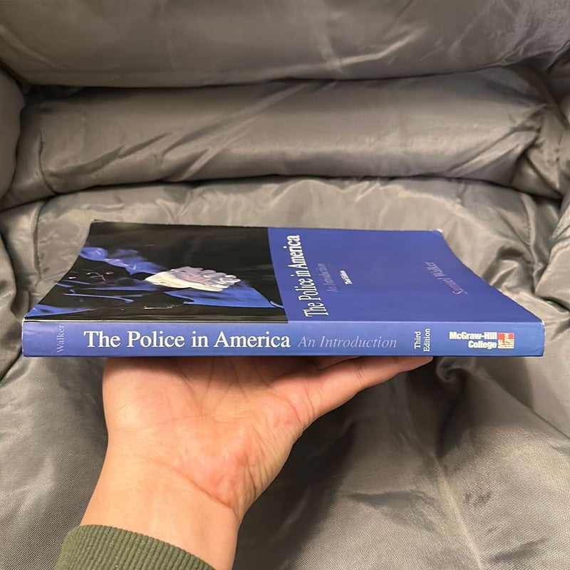 The Police in America by Samuel Walker, Charles M. Katz