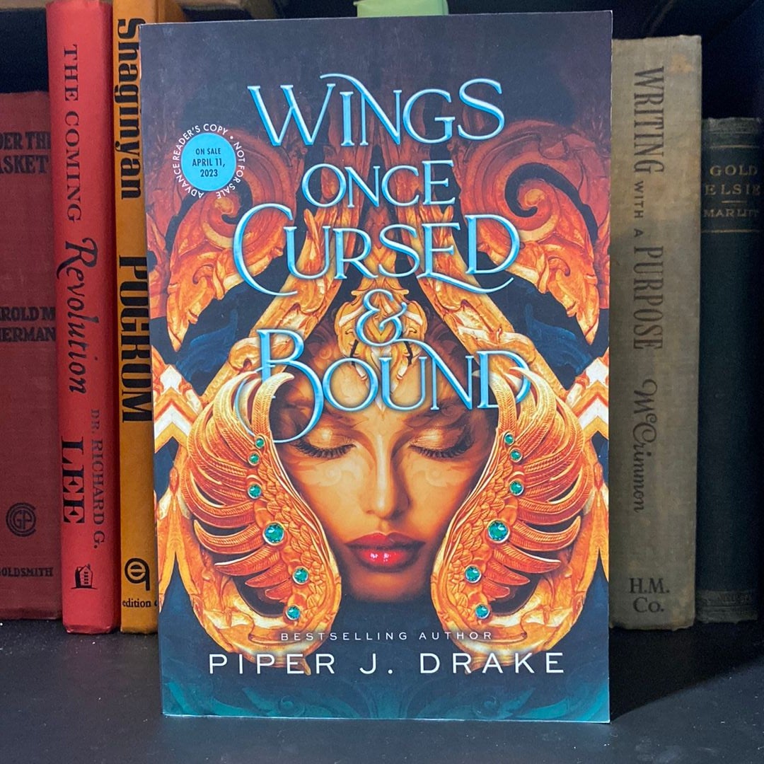 Wings Once Cursed and Bound by Piper J. Drake