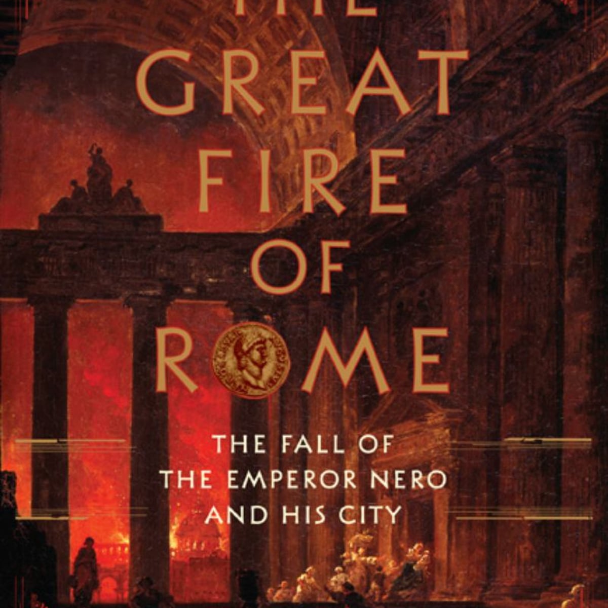 The Great Fire of Rome by Stephen Dando-Collins