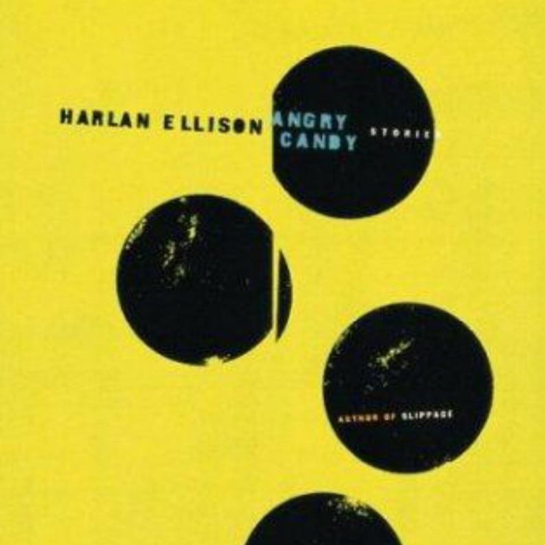 Angry Candy by Harlan Ellison | Pangobooks