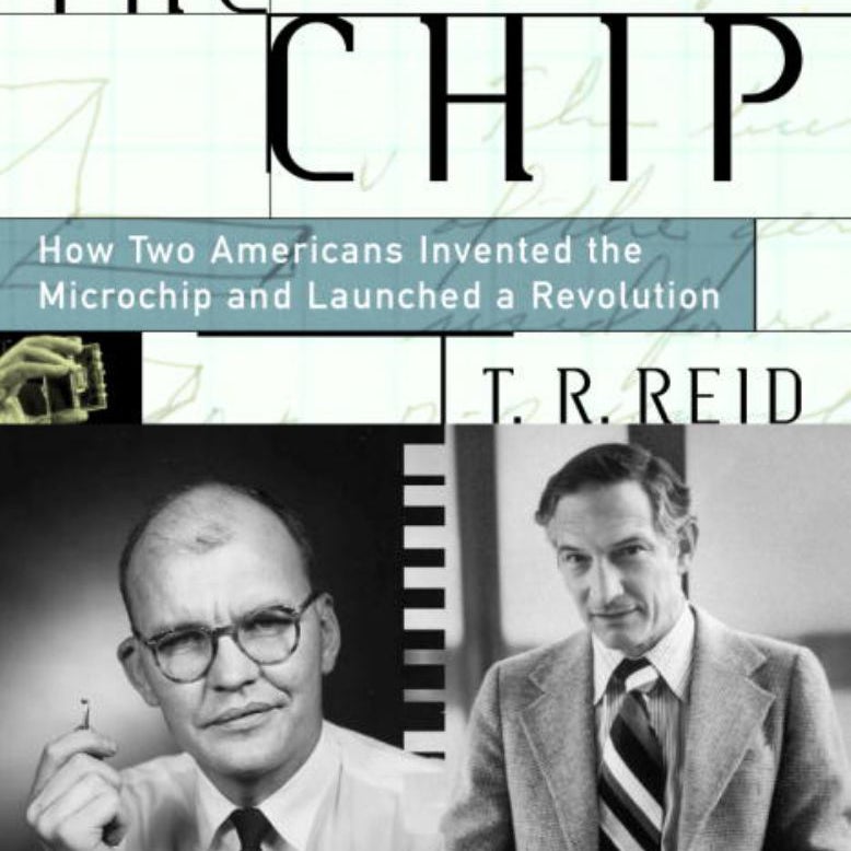The Chip by T. R. Reid