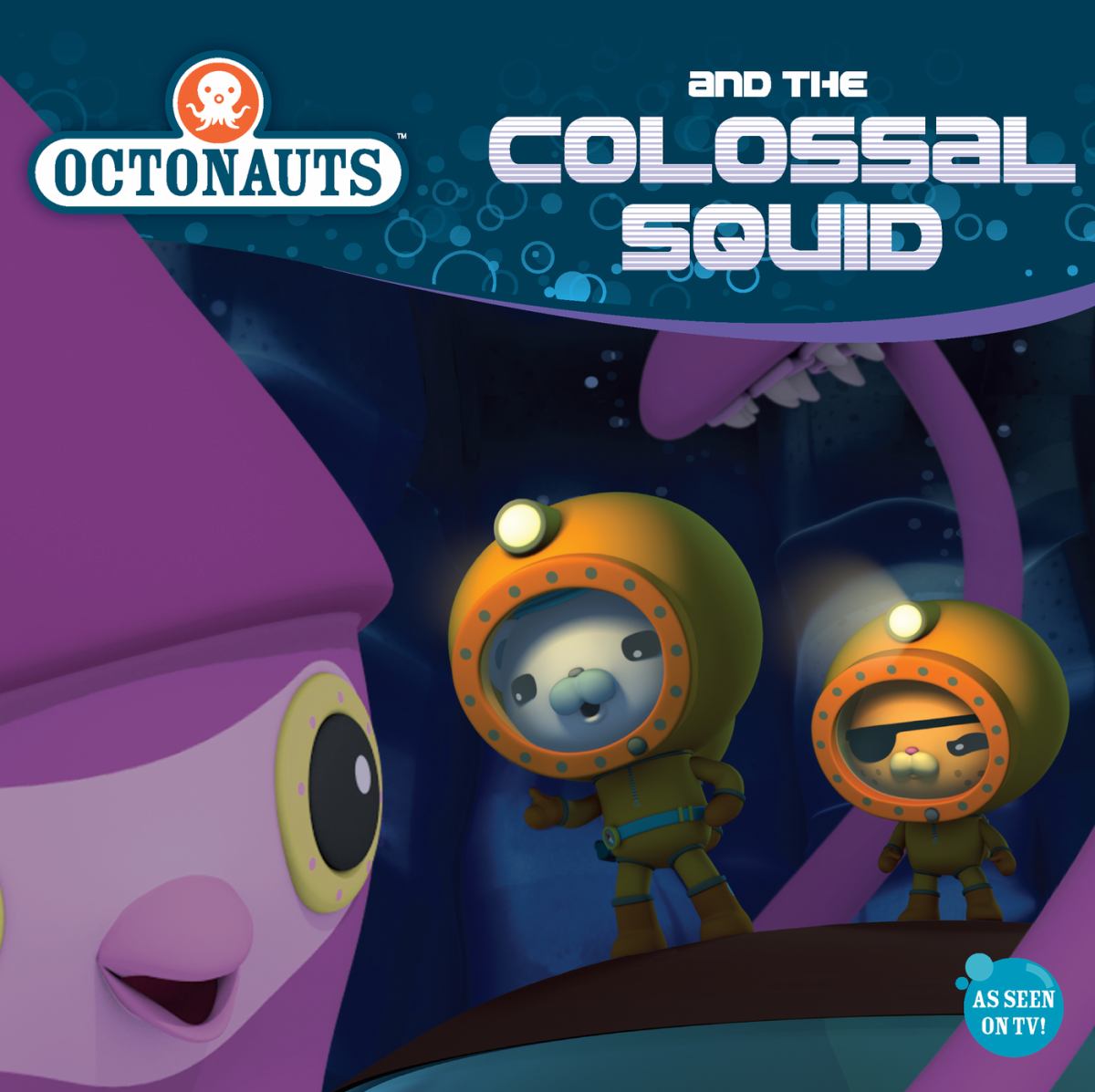 Octonauts and the Colossal Squid by Grosset and Dunlap Staff