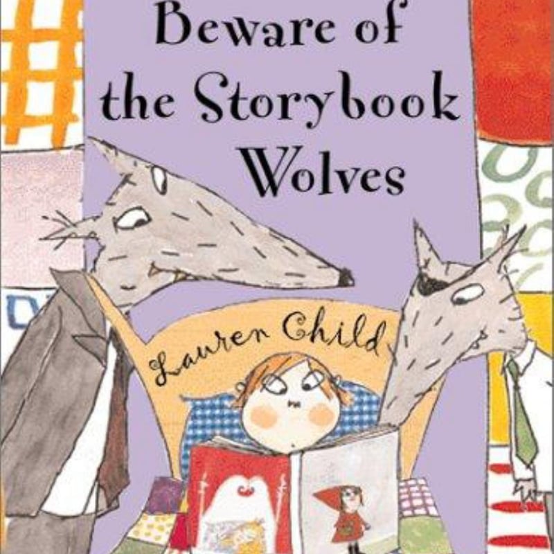 Beware of the Storybook Wolves by Lauren Child | Pangobooks