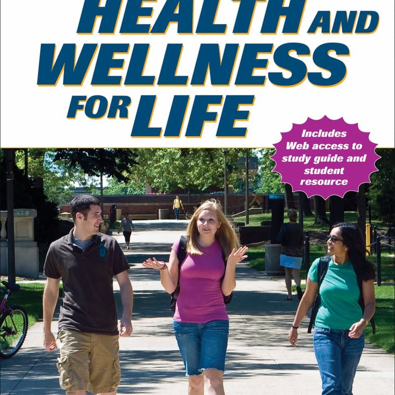 Health and Wellness for Life by Human Kinetics