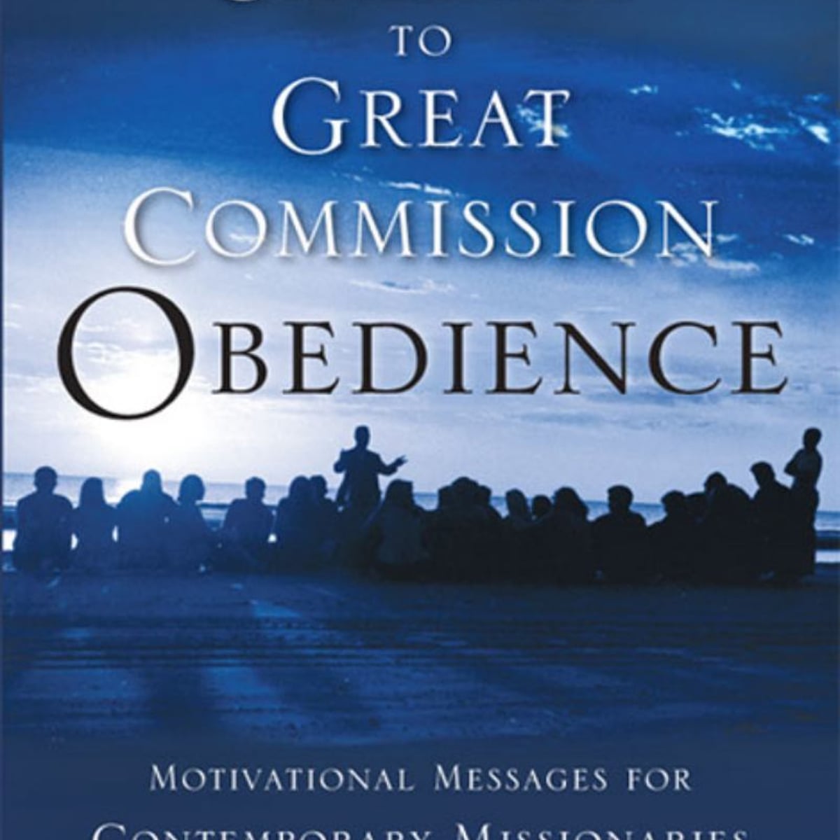 A Challenge to Great Commission Obedience by Jerry Rankin
