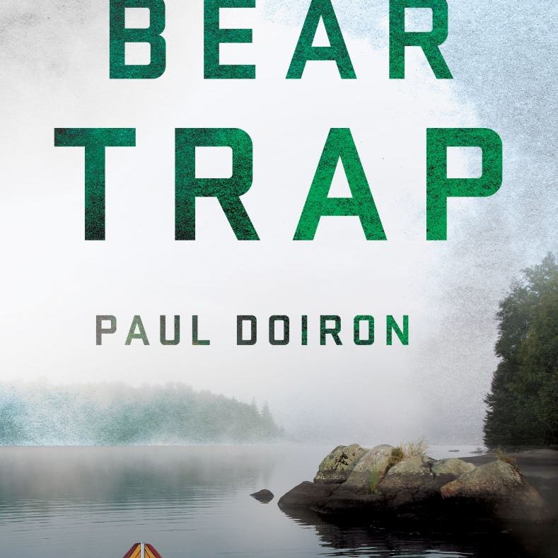 The Bear Trap by Paul Doiron