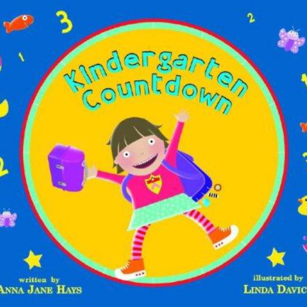 Kindergarten Countdown by Anna Jane Hays