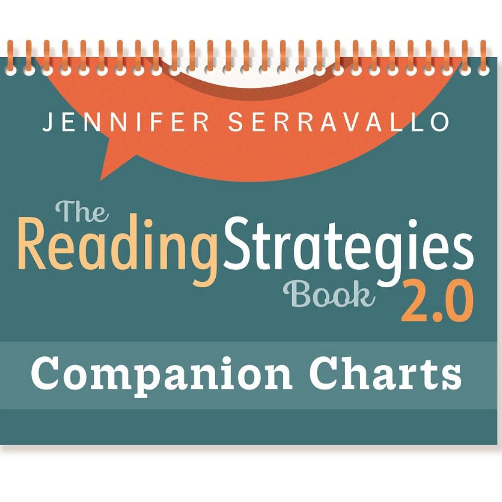 The Reading Strategies Book 2. 0 Companion Charts by Jennifer Serravallo