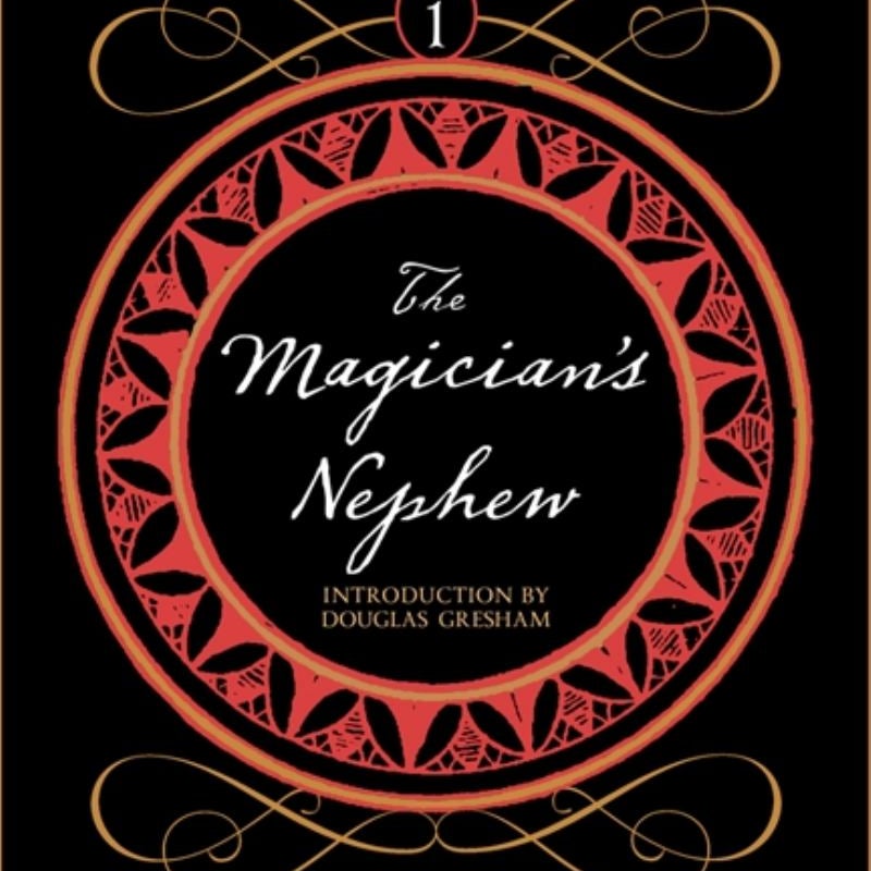 The Magician's Nephew by C. S. Lewis