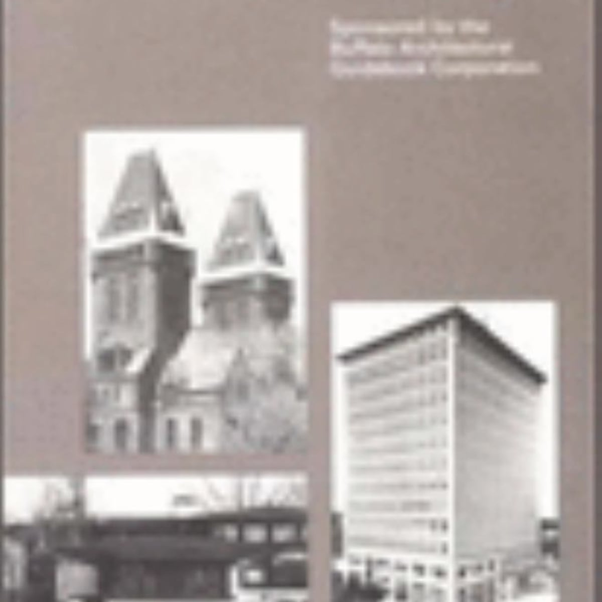 Buffalo Architecture by Charles Beveridge, Henry Russell Hitchcock ...