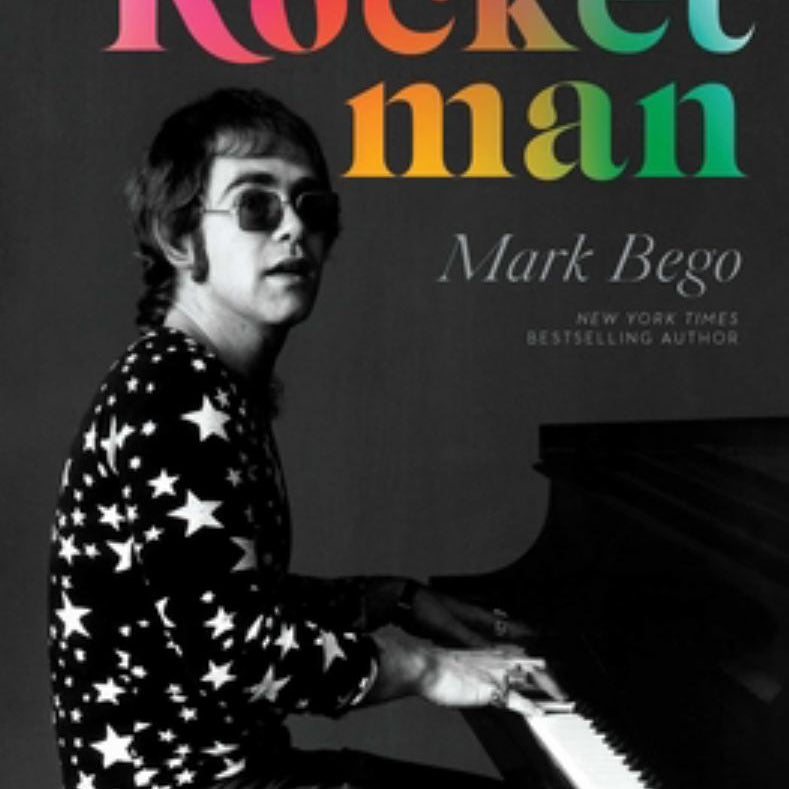 Rocket Man by Mark Bego