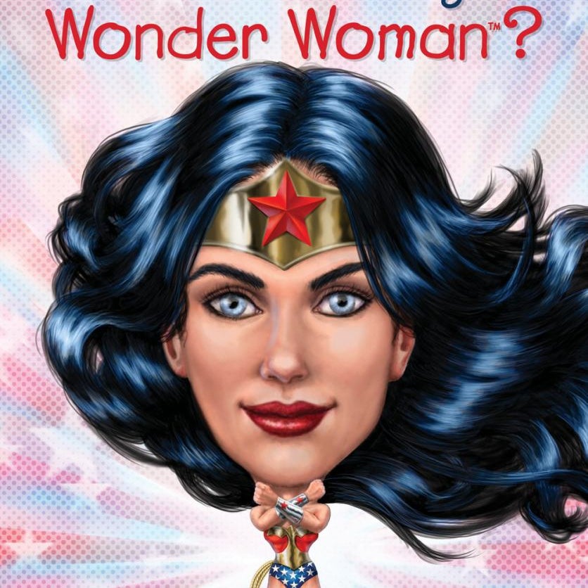 What Is the Story of Wonder Woman? by Steven Korte