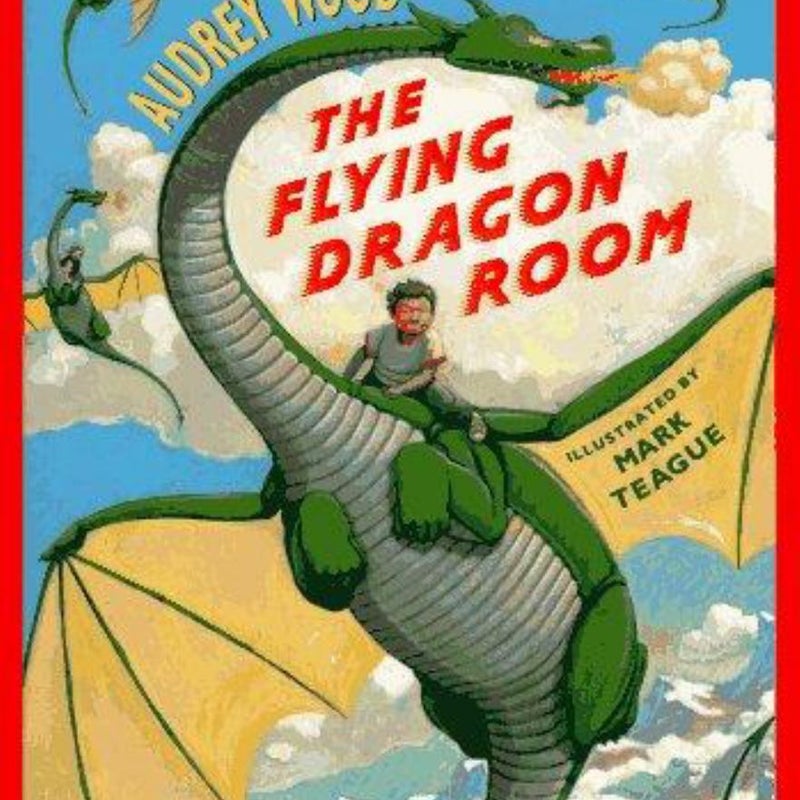 The Flying Dragon Room by Audrey Wood | Pangobooks