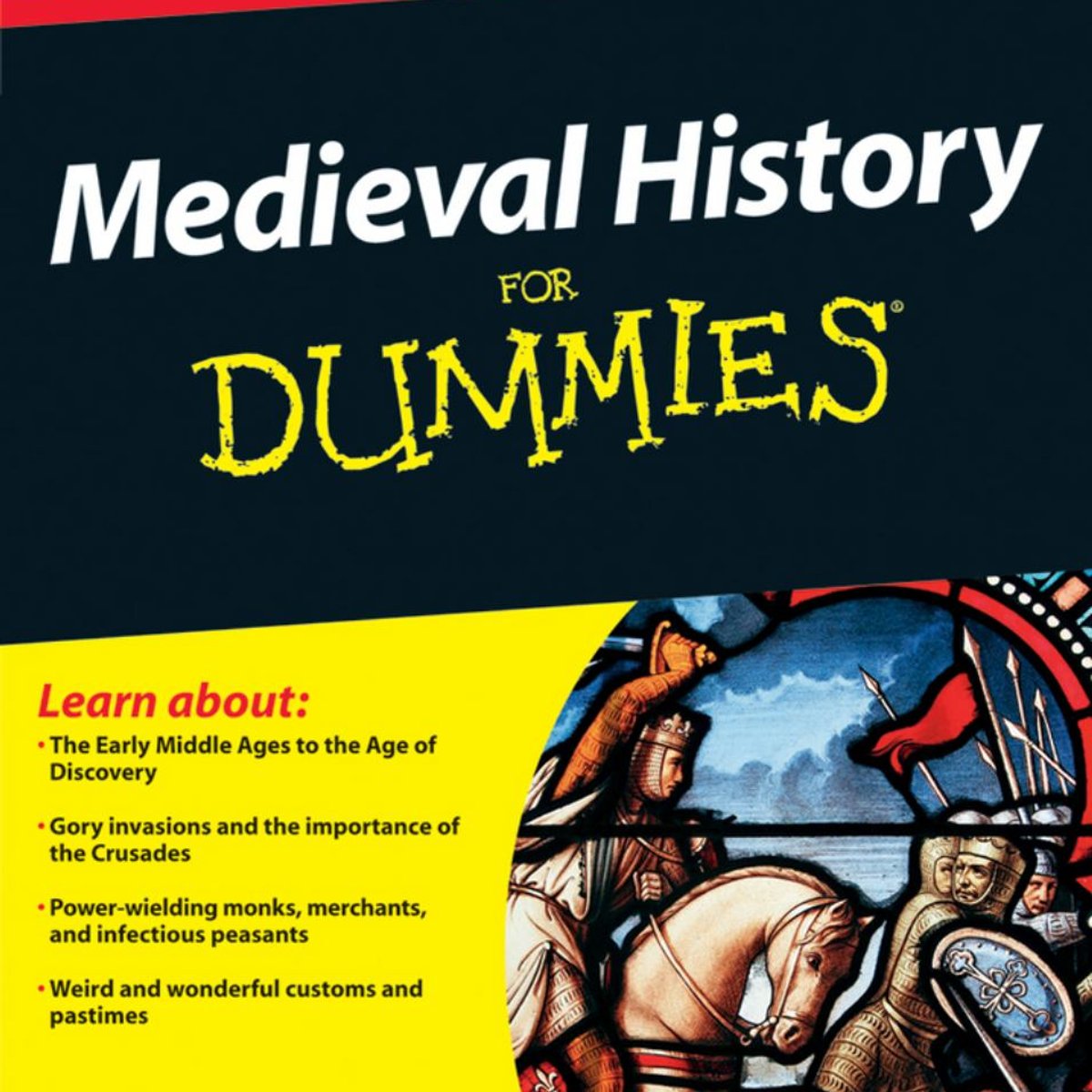 Medieval History for Dummies by Stephen Batchelor
