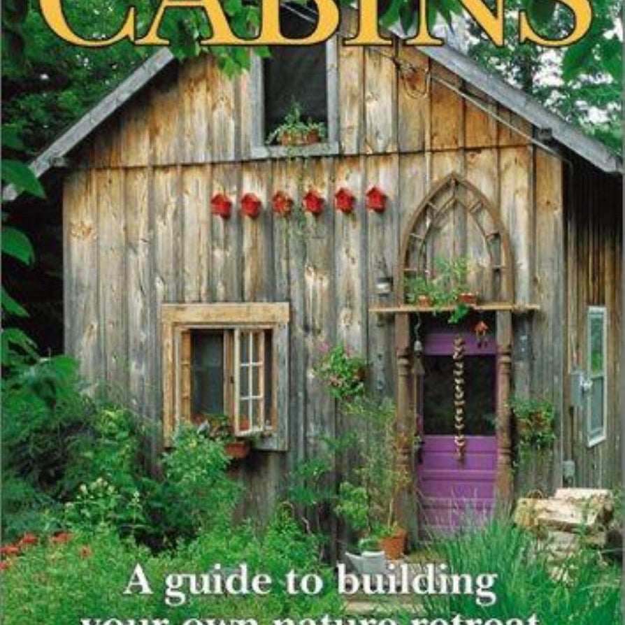 Cabins by David Stiles, Jeanie Stiles