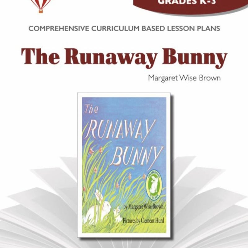 The Runaway Bunny Novel Units Teacher Guide by Novel Units