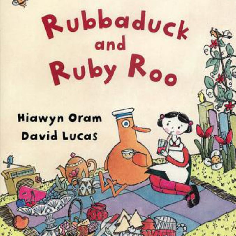 Rubbaduck and Ruby Roo by Hiawyn Oram