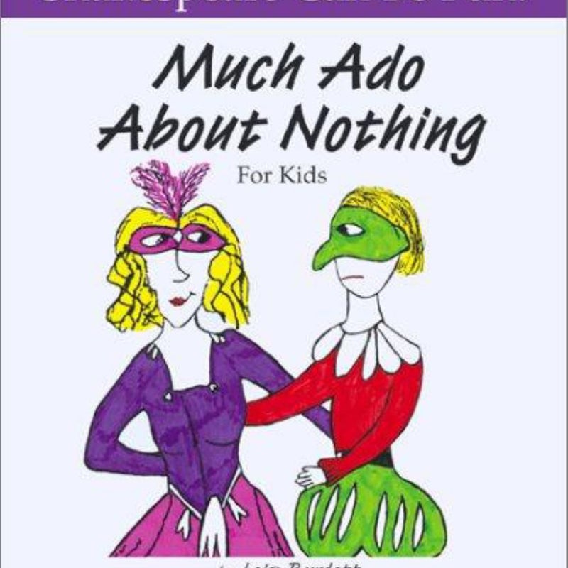Much Ado about Nothing for Kids by Lois Burdett | Pangobooks