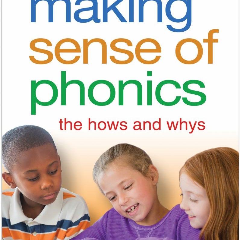 Making Sense of Phonics, Second Edition by Isabel L. Beck | Pangobooks