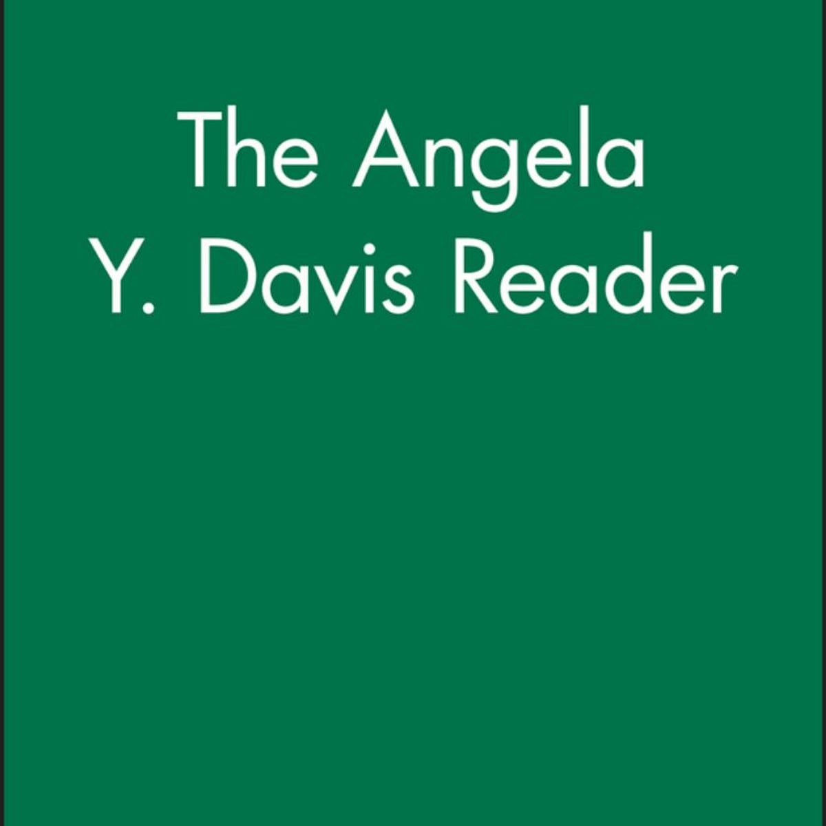 The Angela Y. Davis Reader by Joy James