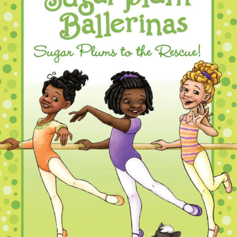 Sugar Plum Ballerinas: Sugar Plums to the Rescue! by Whoopi Goldberg ...