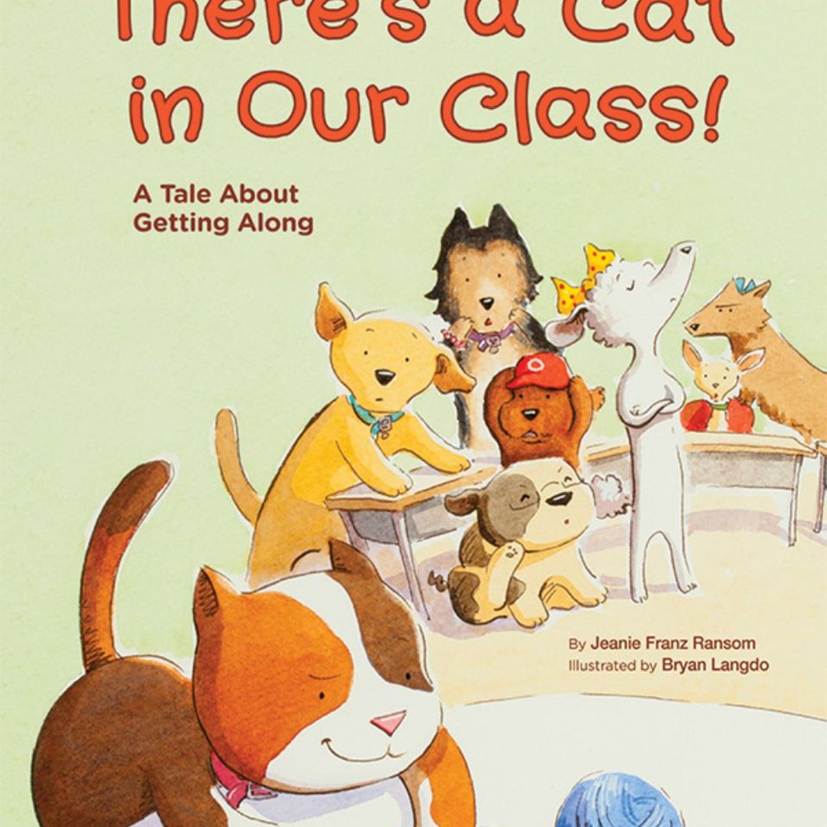There's a Cat in Our Class! by Jeanie Franz Ransom