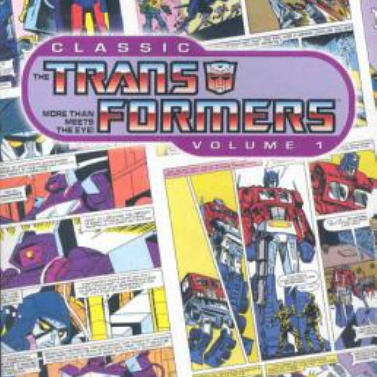 Classic Transformers by Ralph Macchio, Bill Mantlo, Jim Salicrup, Bob Budianski, Don Perlin, Kim ...