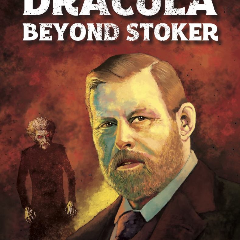 Dracula Beyond Stoker Issue 1 by John Kiste, Jill Protokowicz, Sam ...