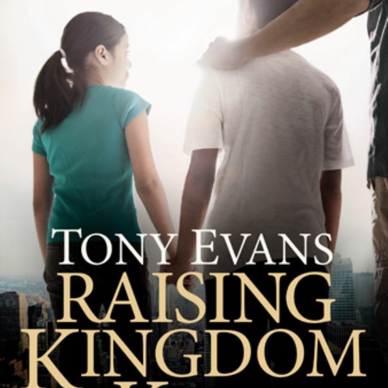 Raising Kingdom Kids