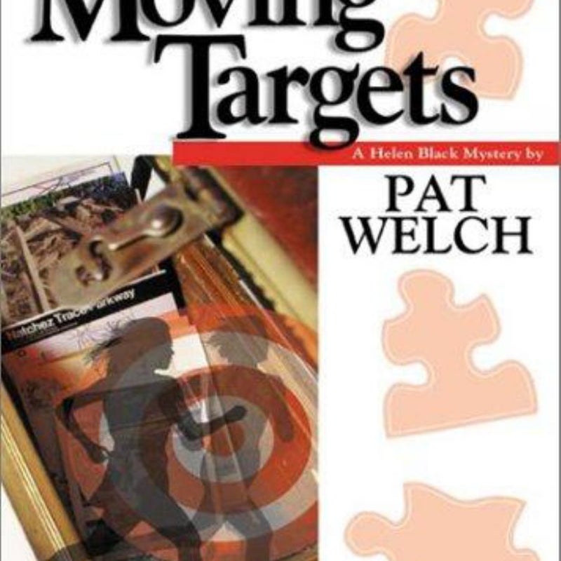 Moving Targets by Pat Welch