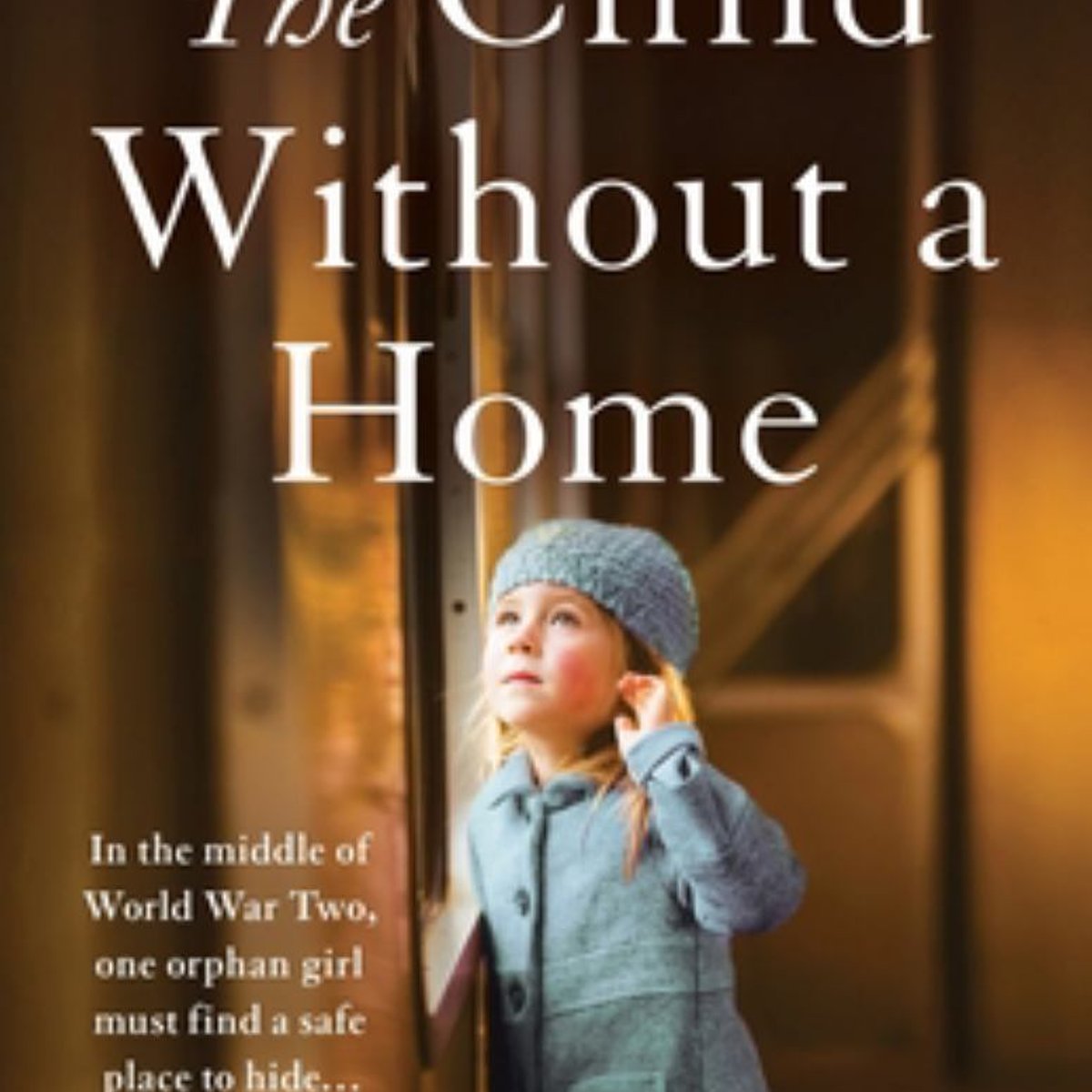 The Child Without a Home by Ann Bennett