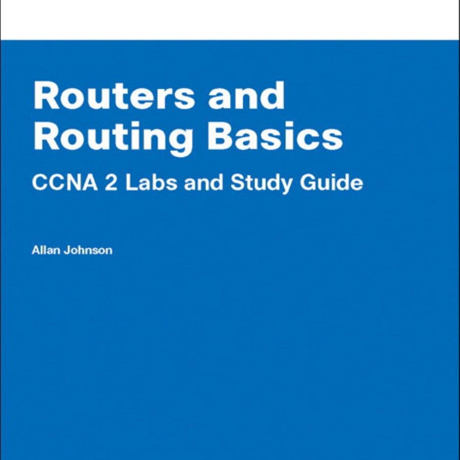 Routers and Routing Basics by Allan Johnson