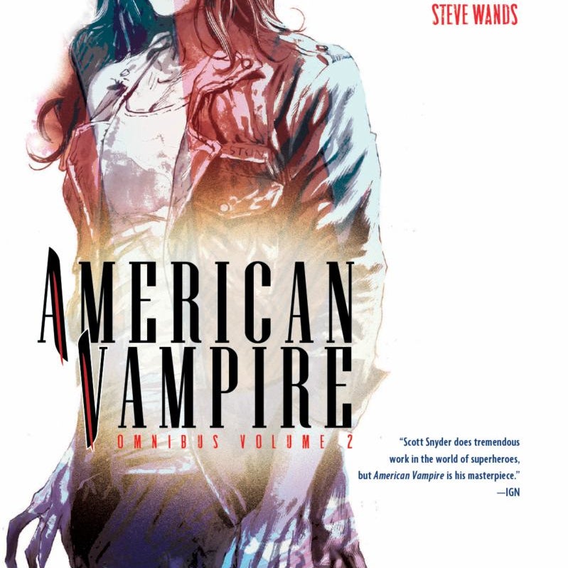 American Vampire Omnibus Vol. 2 by Scott Snyder