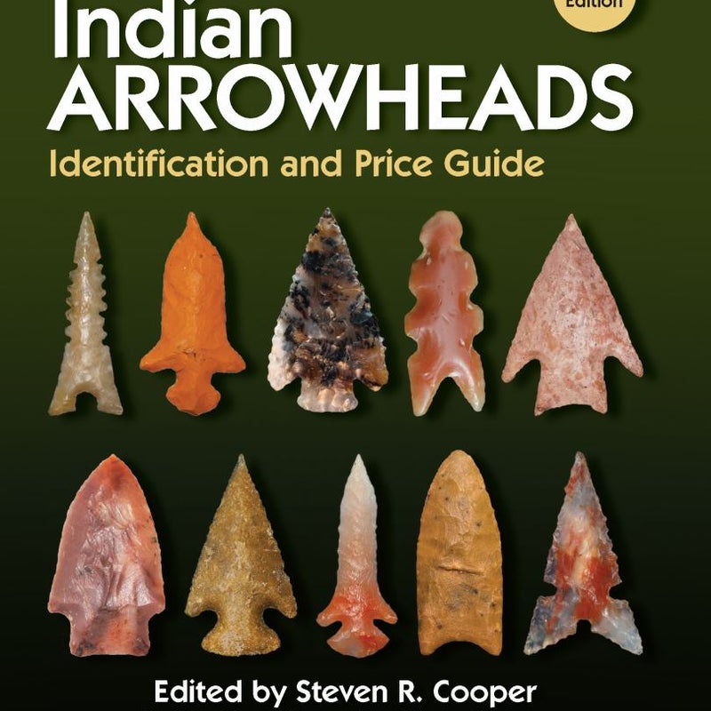 The Official Overstreet Indian Arrowheads Identification and Price ...