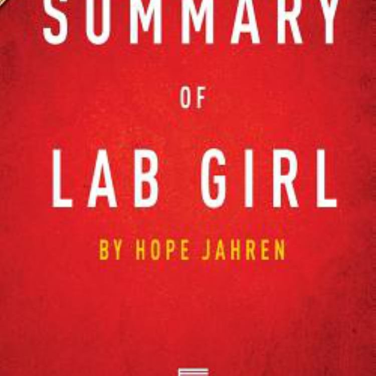 Summary of Lab Girl by InstaRead Summaries Staff