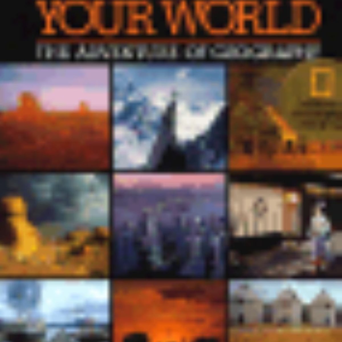 Exploring Your World by Donald J. Crump