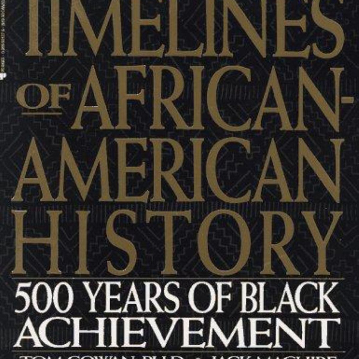 Timelines of African-American History by Tom Cowan