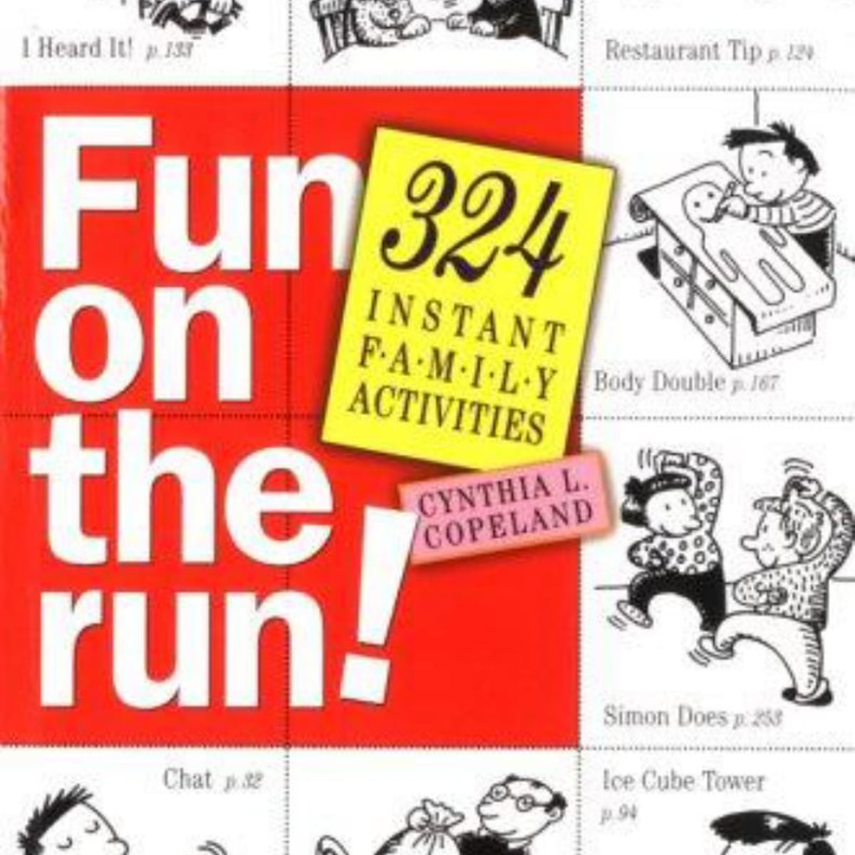 Fun on the Run! by Cynthia L. Copeland
