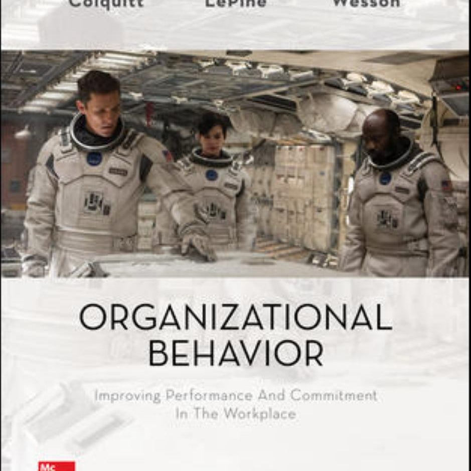 Organizational Behavior: Improving Performance and Commitment in the ...