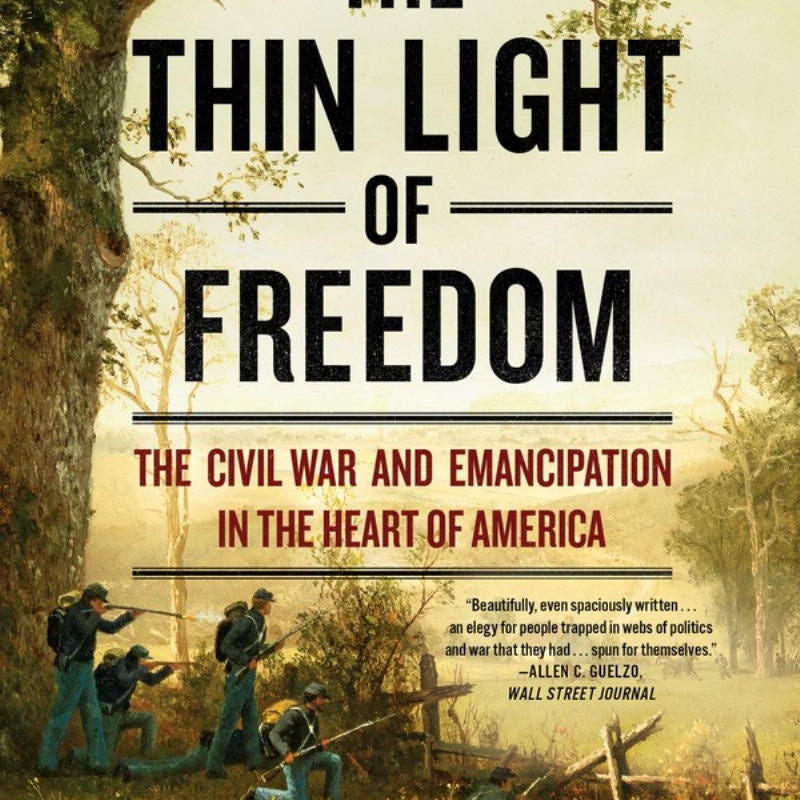 The Thin Light of Freedom by Edward L. Ayers