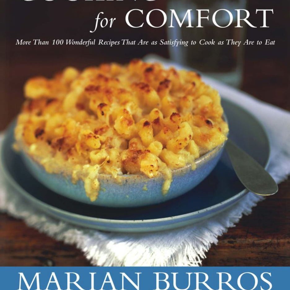 Cooking for Comfort by Marian Burros