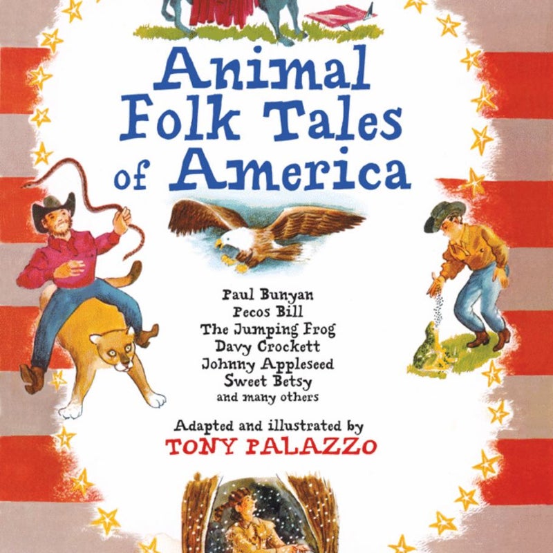 Animal Folk Tales of America by Tony Palazzo | Pangobooks