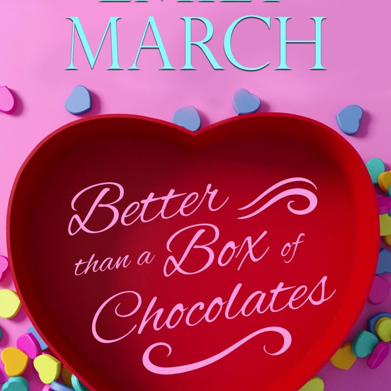 Better Than a Box of Chocolates by Emily March | Pangobooks