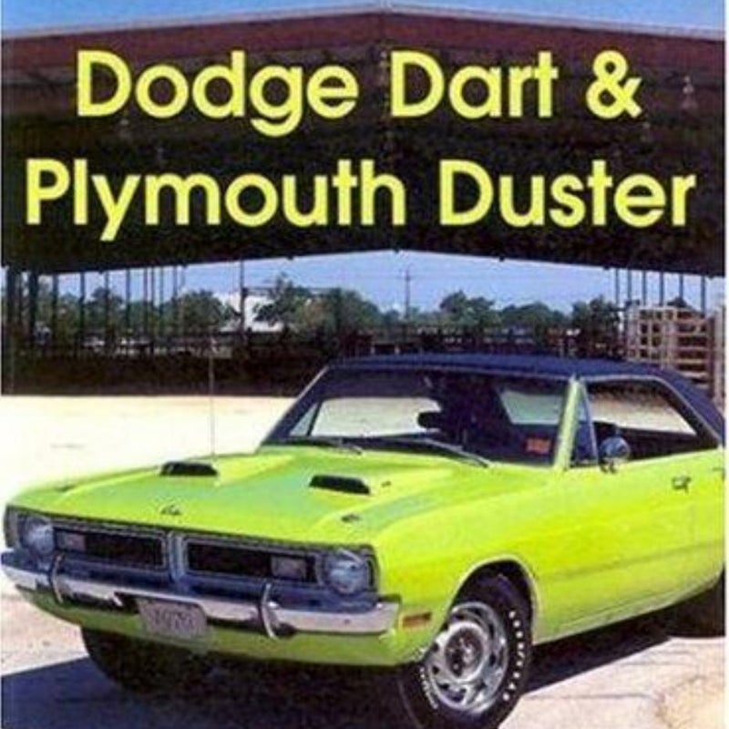 Dodge Dart and Plymouth Duster by Steve Statham